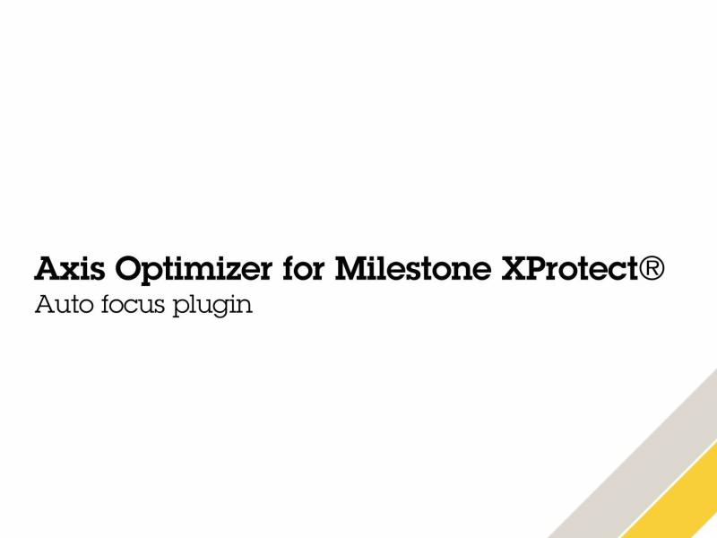 Manage Axis devices in Milestone XProtect® the smart way | Axis ...