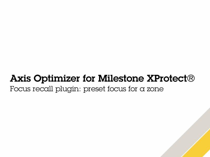 Manage Axis devices in Milestone XProtect® the smart way | Axis ...
